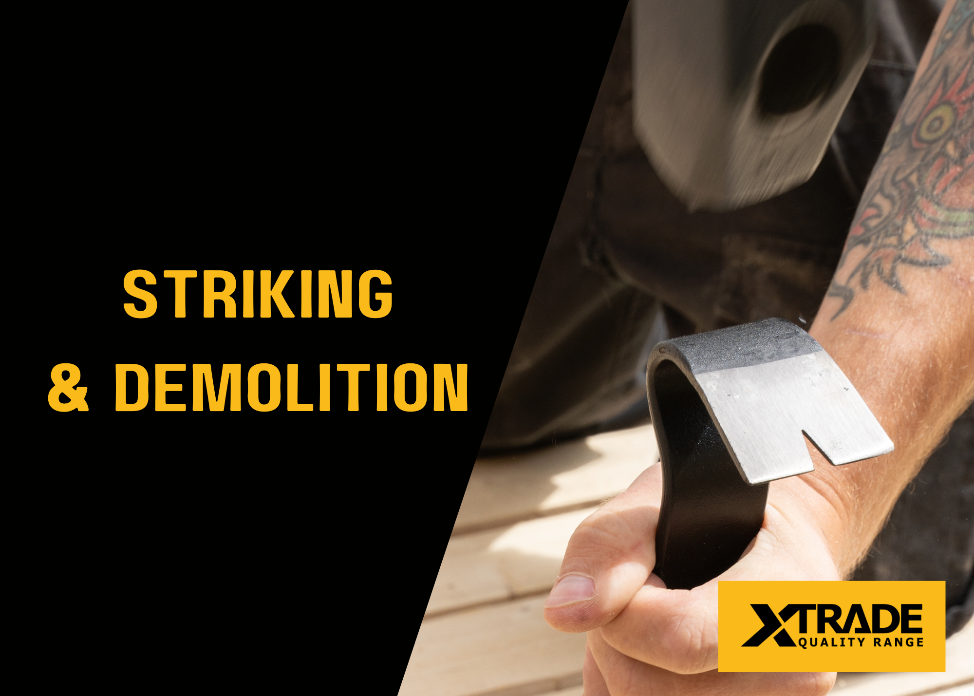 Striking and Demolition Tools – XTrade